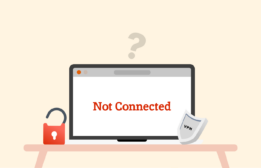 VPN Not Connecting? The Most Significant Issues and Their Fixes