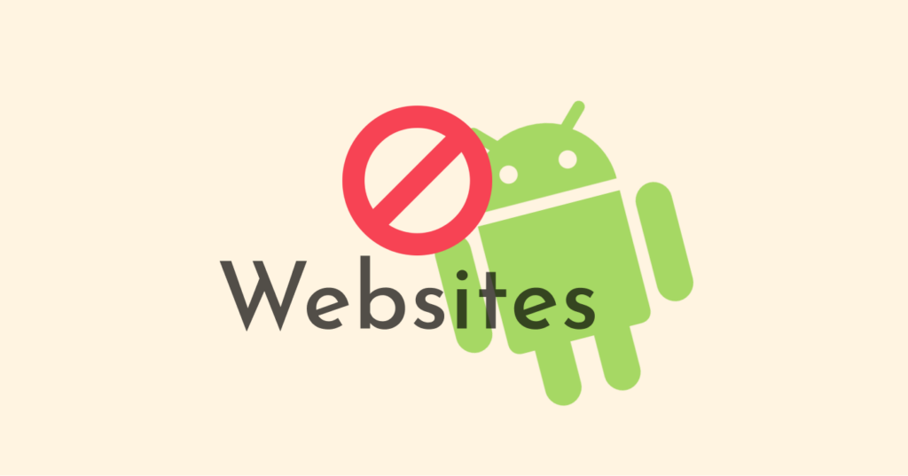 How to Block Websites on Android Devices in 2026 - PrivacySavvy
