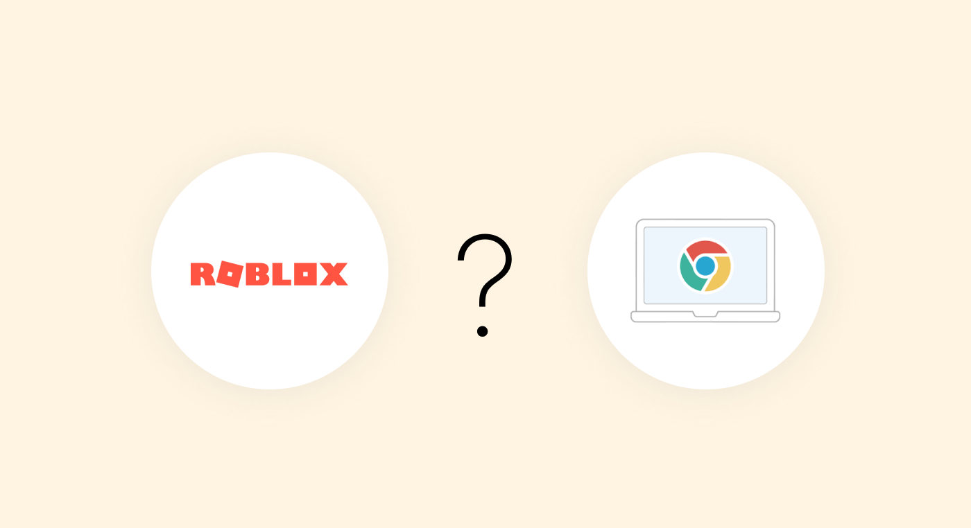 How to Get Roblox Unblocked on Your School Chromebook - PrivacySavvy