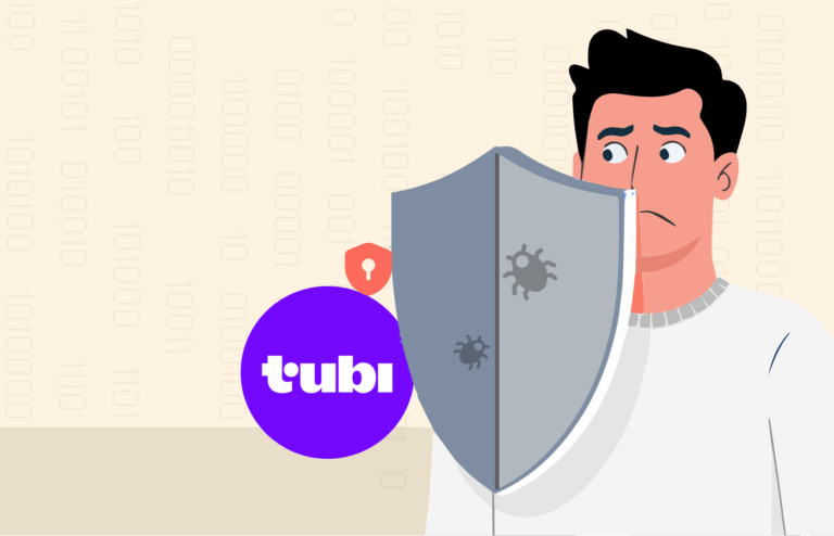 Is Tubi Safe and Legit to Use in 2025? A Detailed Guide - PrivacySavvy