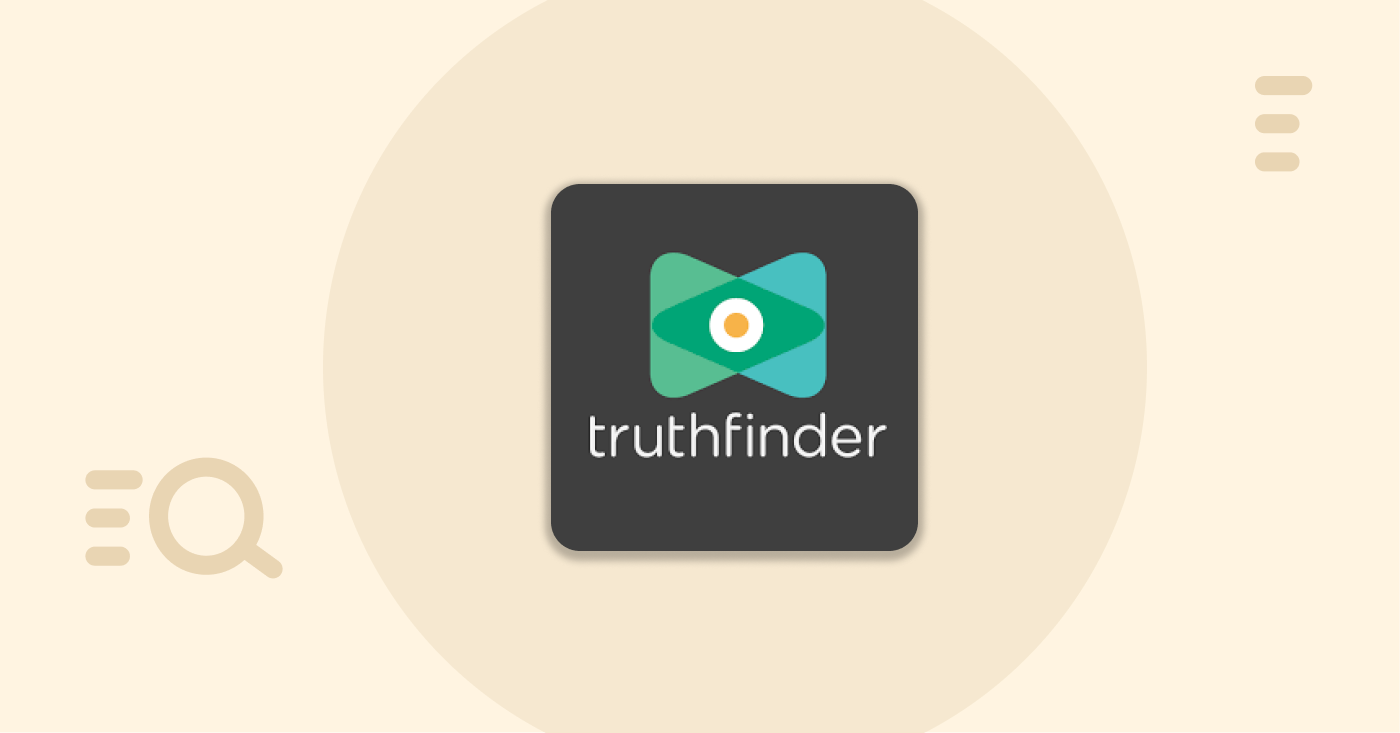 Is TruthFinder Legit and Safe to Use (or a Scam)? - PrivacySavvy